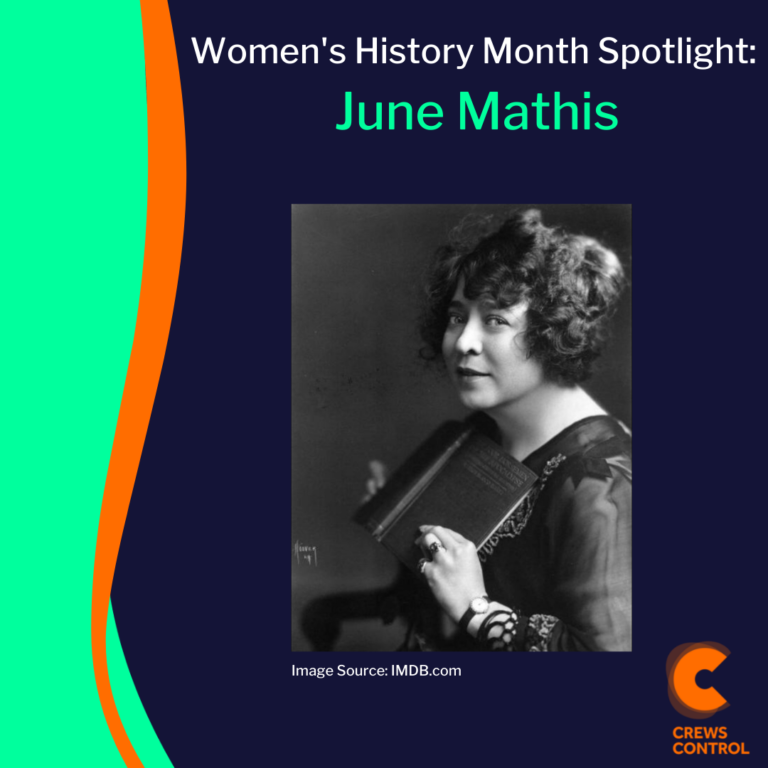 Women Who Made History In The Film Industry: June Mathis - Crews Control