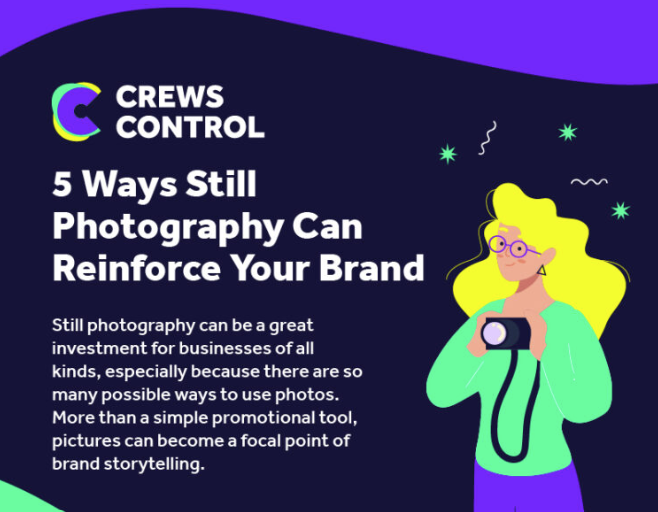 Infographic: How Still Photography Can Reinforce Your Brand - Crews Control