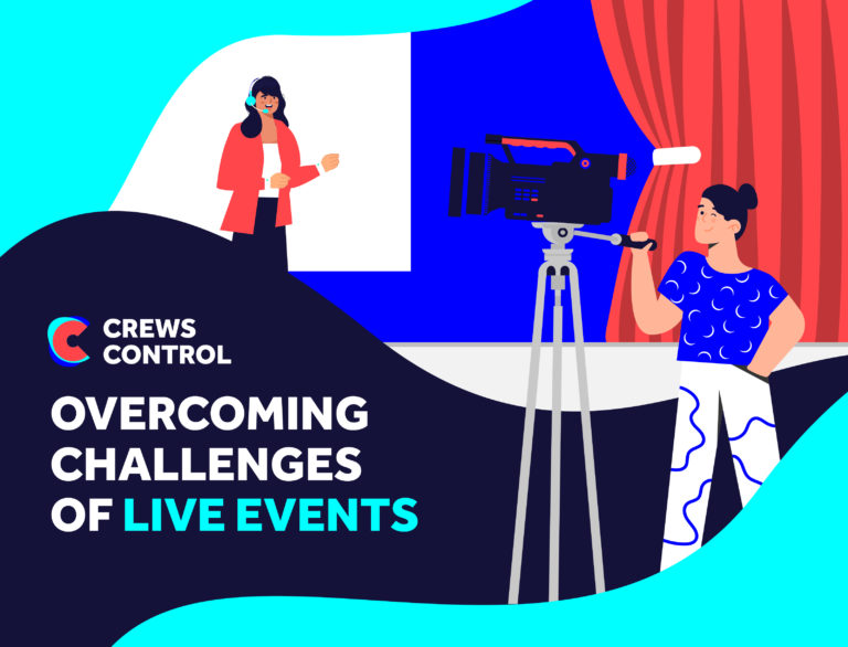 Overcoming Challenges of Live Events - Crews Control